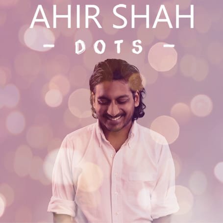 AHIR SHAH - DOTS | Array Theatre Tickets London