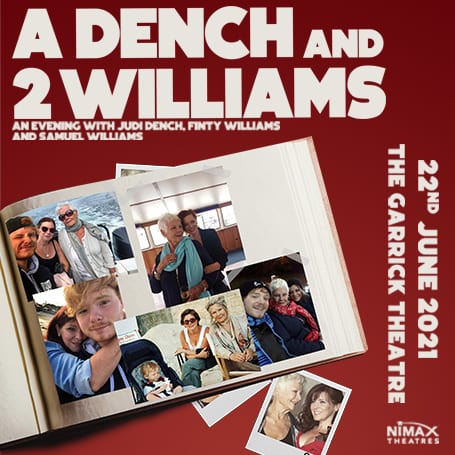 A DENCH AND 2 WILLIAMS | Array Theatre Tickets London