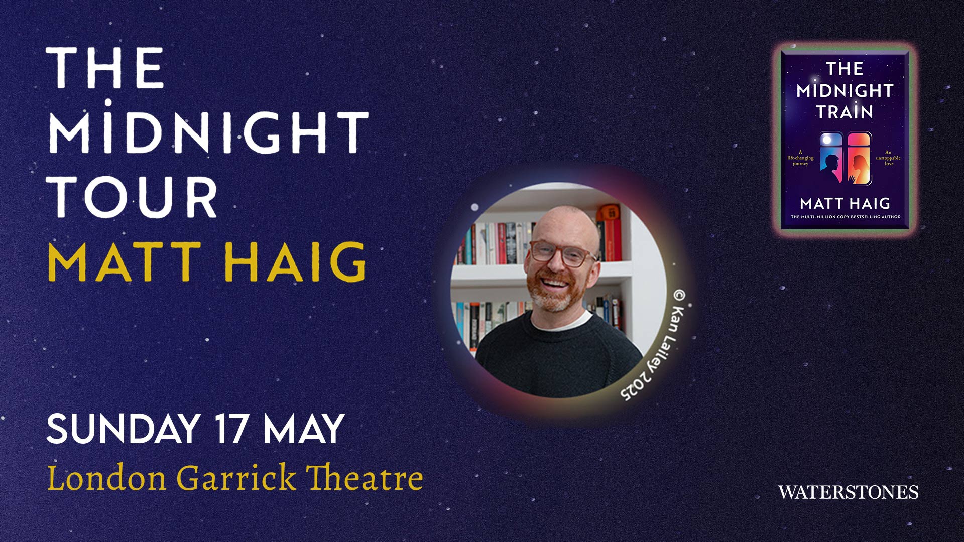 Matt Haig: The Midnight Train Tickets | Book Event | West End | Nimax ...